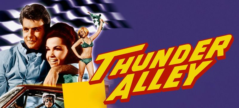 Thunder Alley from AIP 1967- California Pop